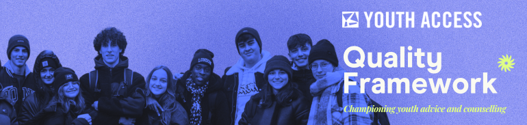 The Youth Access Quality Framework | Youth Access